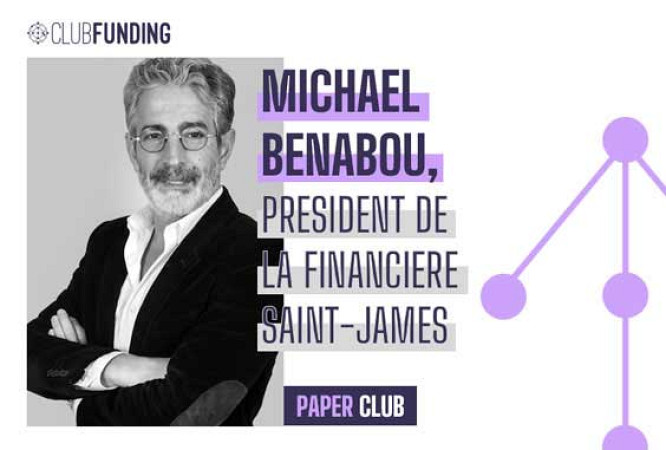 PAPER CLUB - EPISODE #1 Michael Benabou (La Financière Saint James ...